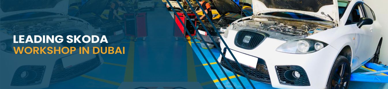 Skoda Experts Dubai | Certified Technicians | Free Inspection